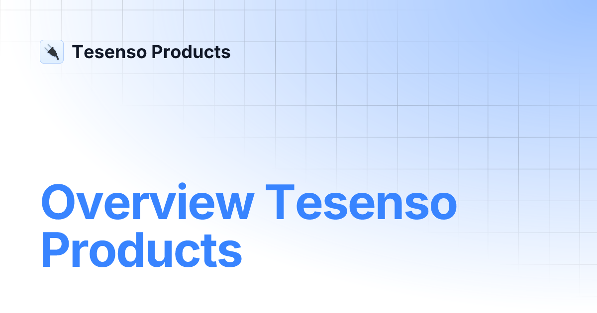 Overview Tesenso Products | Tesenso Products